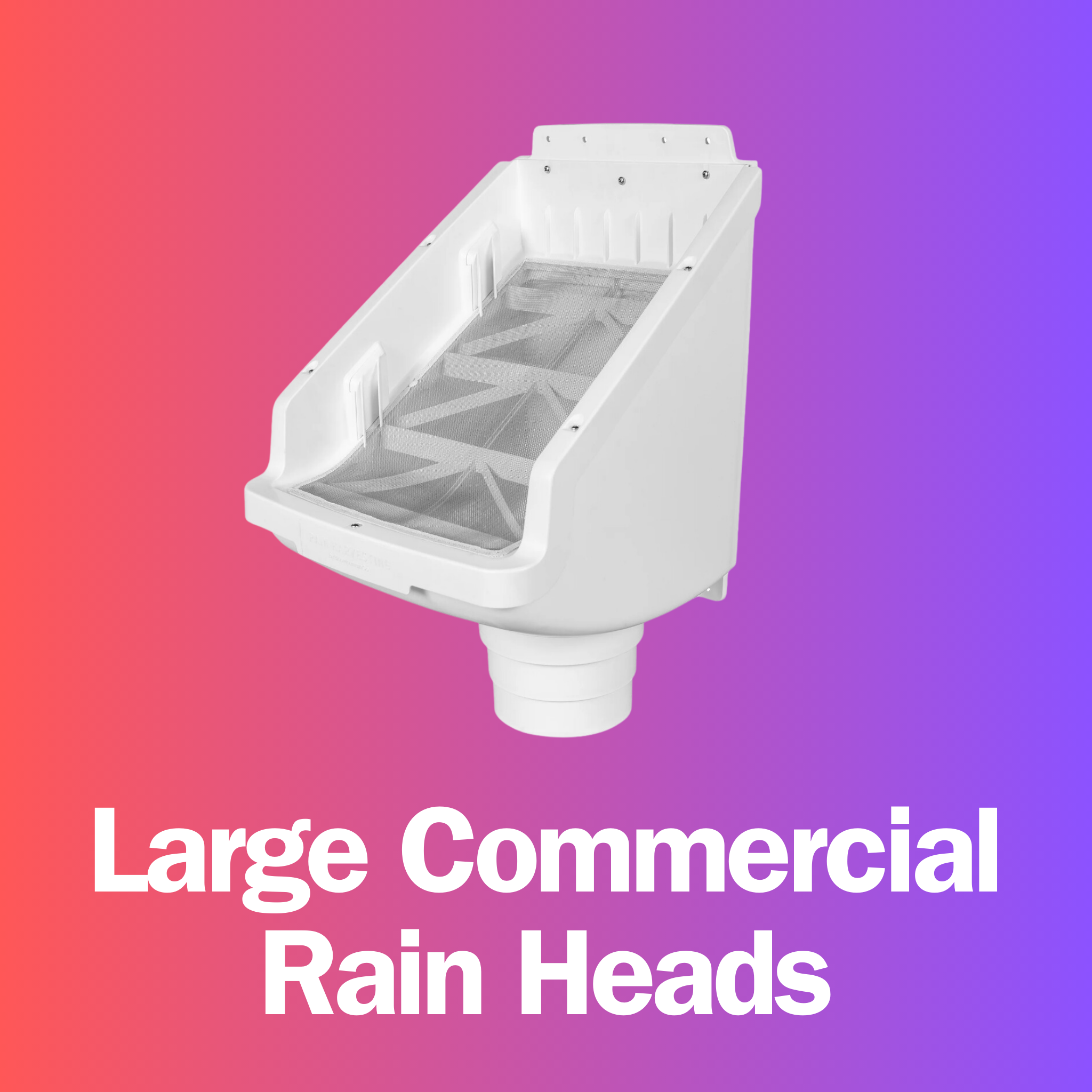 Large Commercial Rain Heads